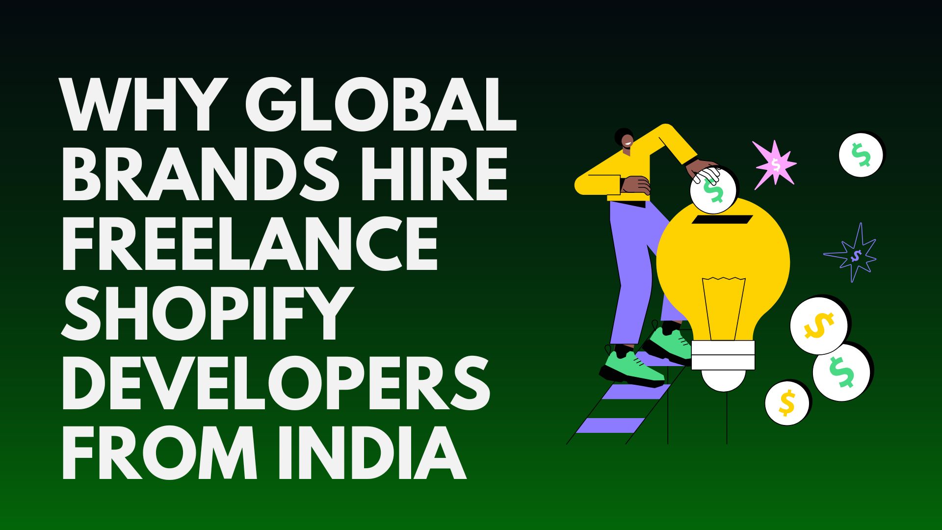 Why Global Brand Hire Freelance Shopify Developer from India
